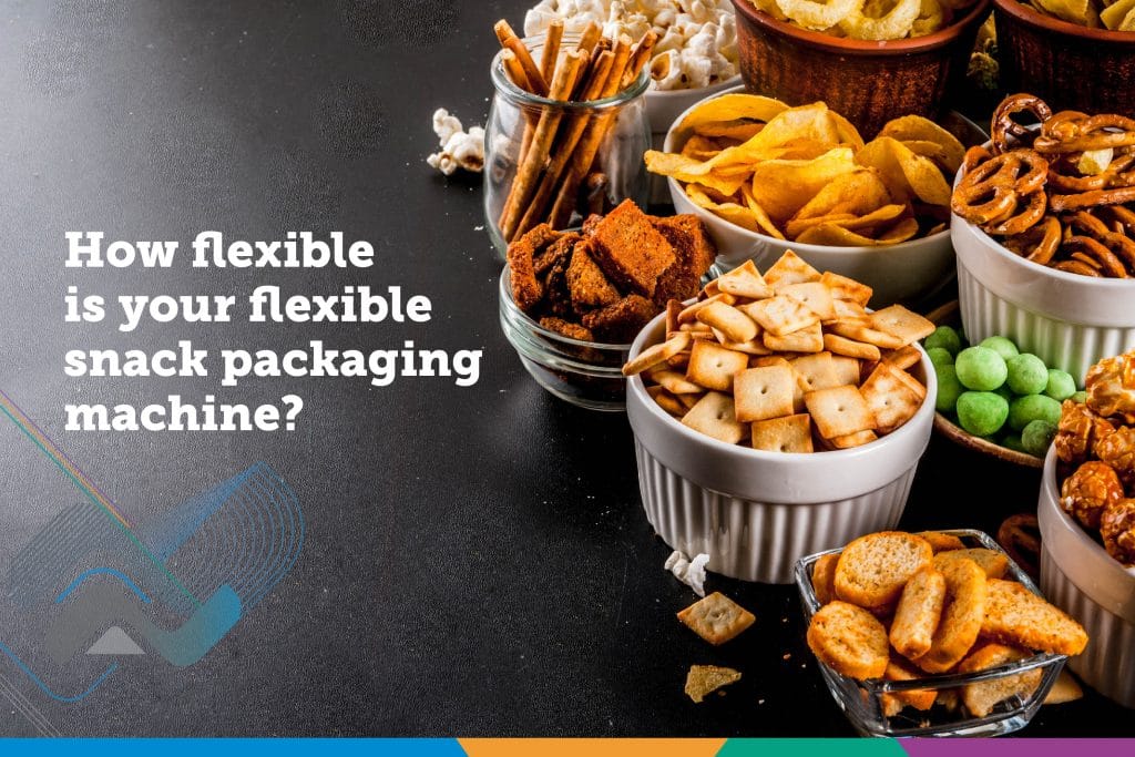 How Flexible Is Your Flexible Snacks Packaging Machine | Nichrome India