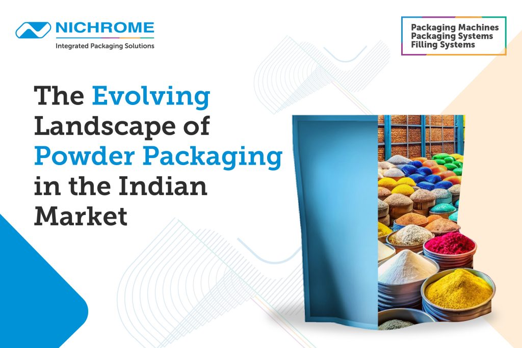 The Future of Powder Packaging in India: Trends, Challenges & Solutions